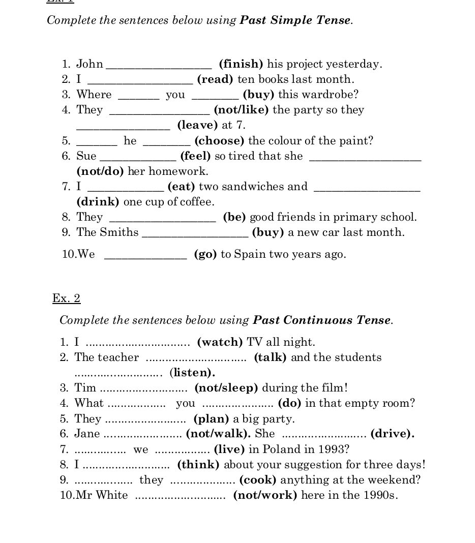 Complete the sentences below using Past | StudyX