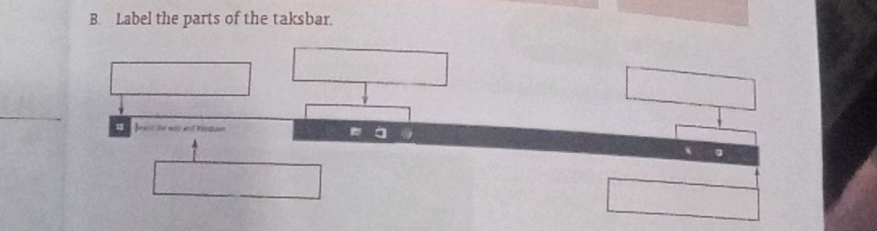 B. Label the parts of the taksbar. [Diagram | StudyX