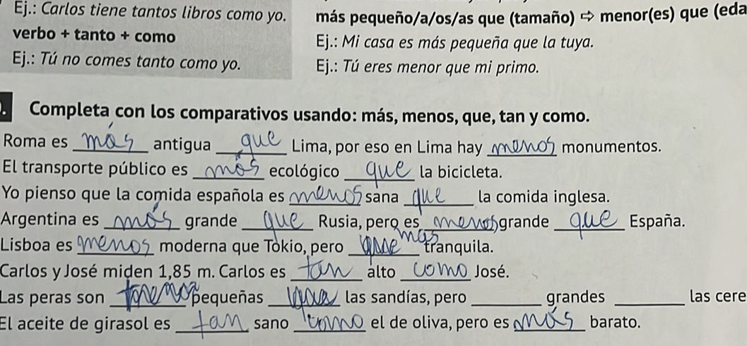 Completa con los comparativos usando: más, | StudyX
