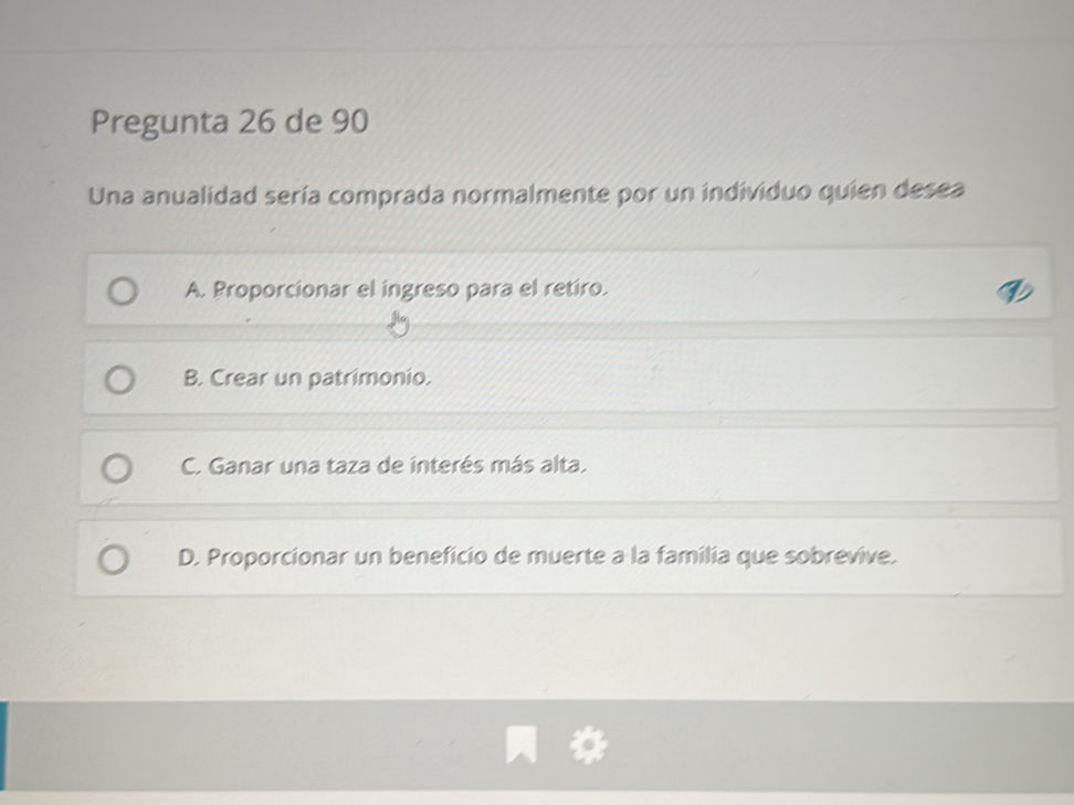 Pregunta 26 de 90 Una anualidad sería | StudyX