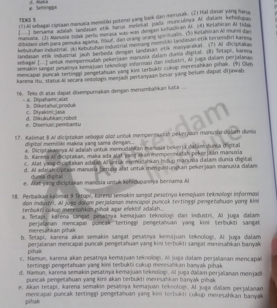 16. Teks di atas dapat disempurnakan dengan | StudyX