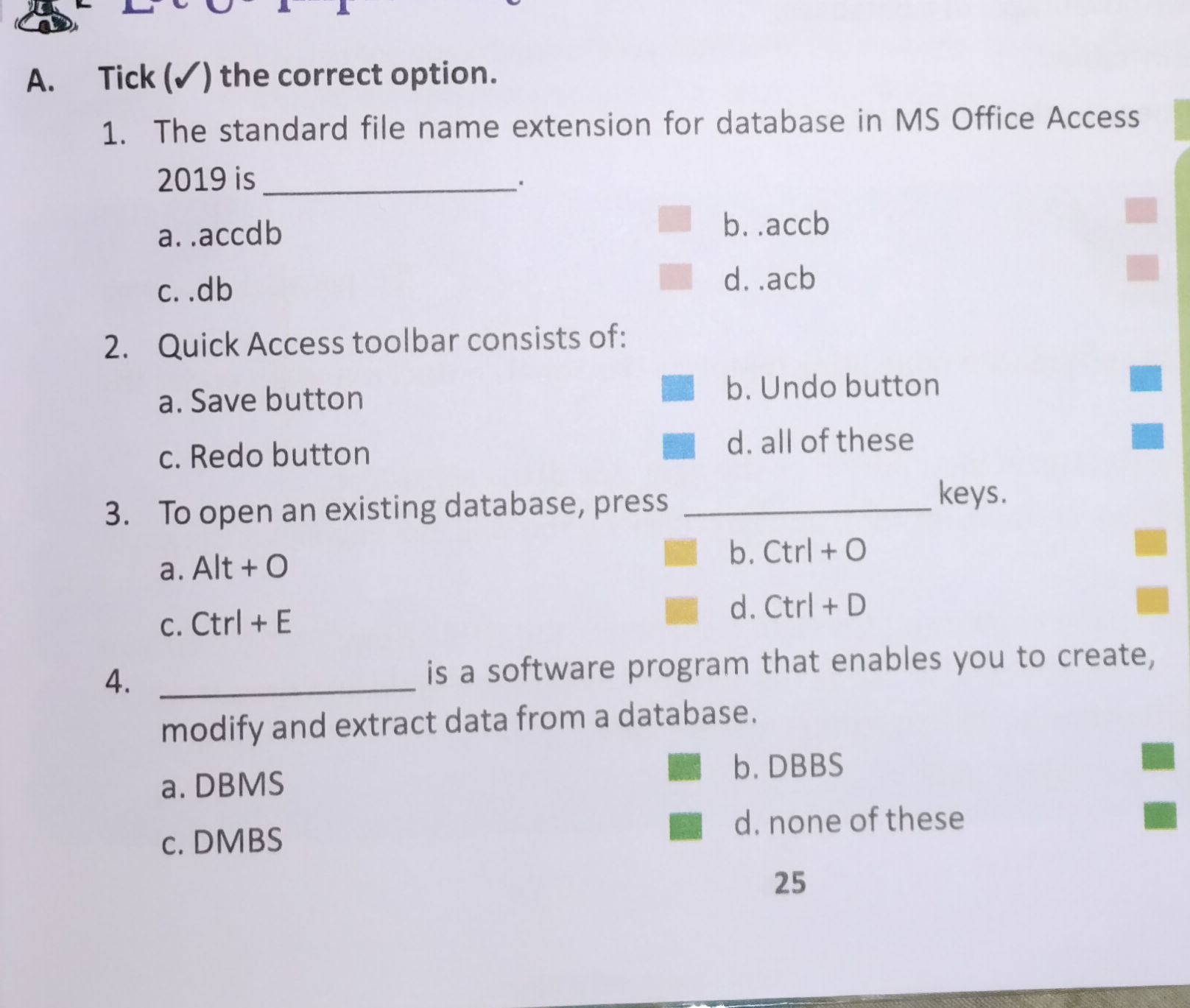 A. Tick ( ) the correct option. 1. The | StudyX