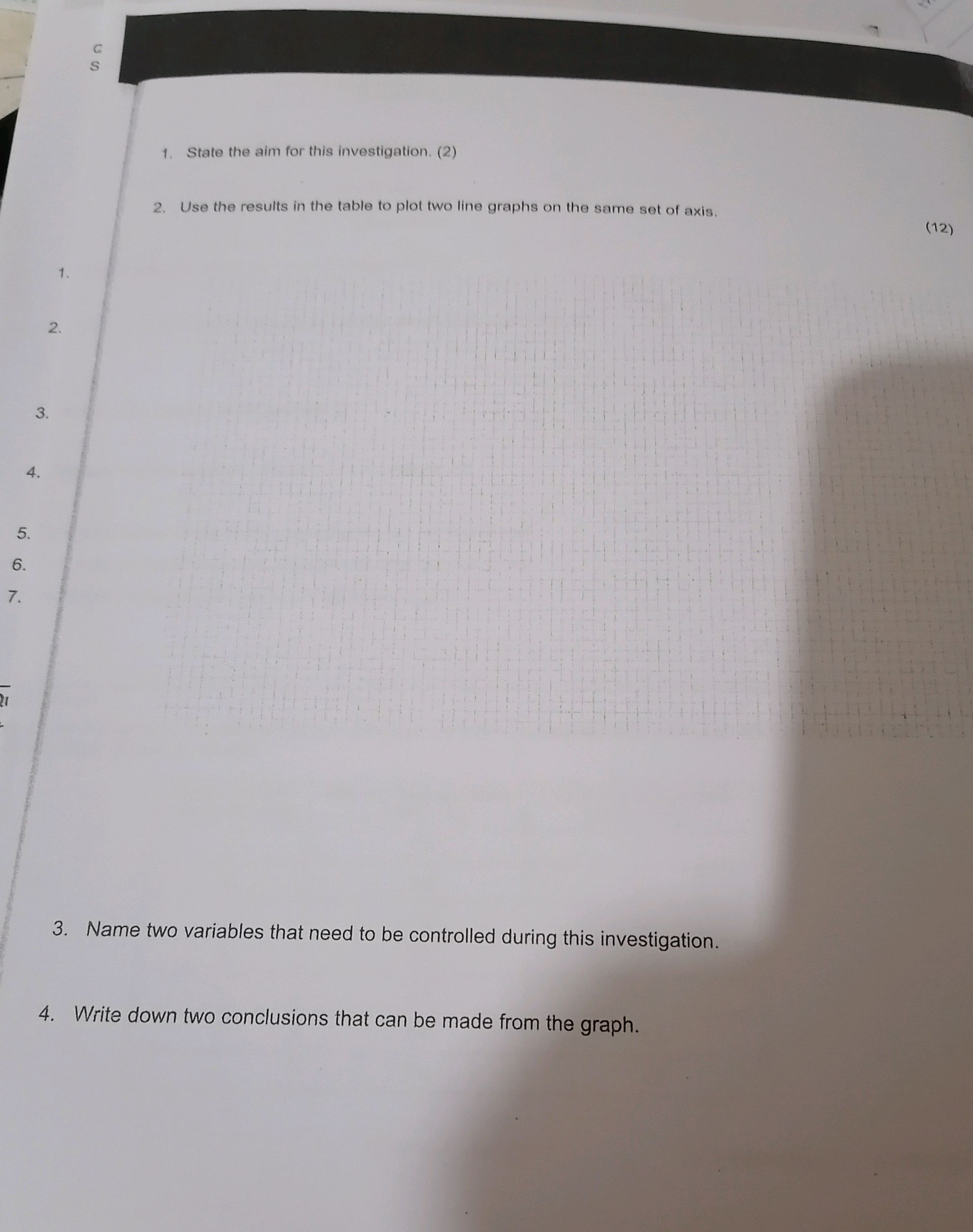1. State the aim for this investigation. (2) | StudyX
