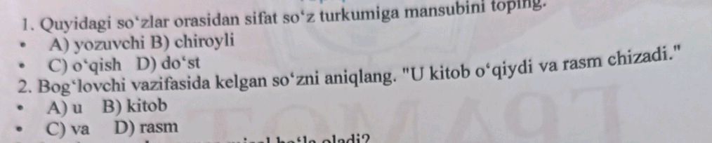 1. Quyidagi so'zlar orasidan sifat so'z | StudyX