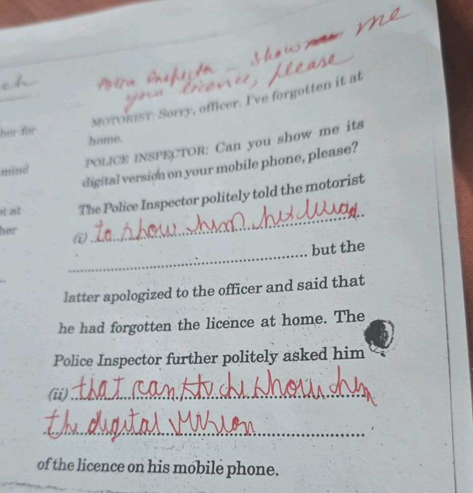 The Police Inspector politely told the | StudyX