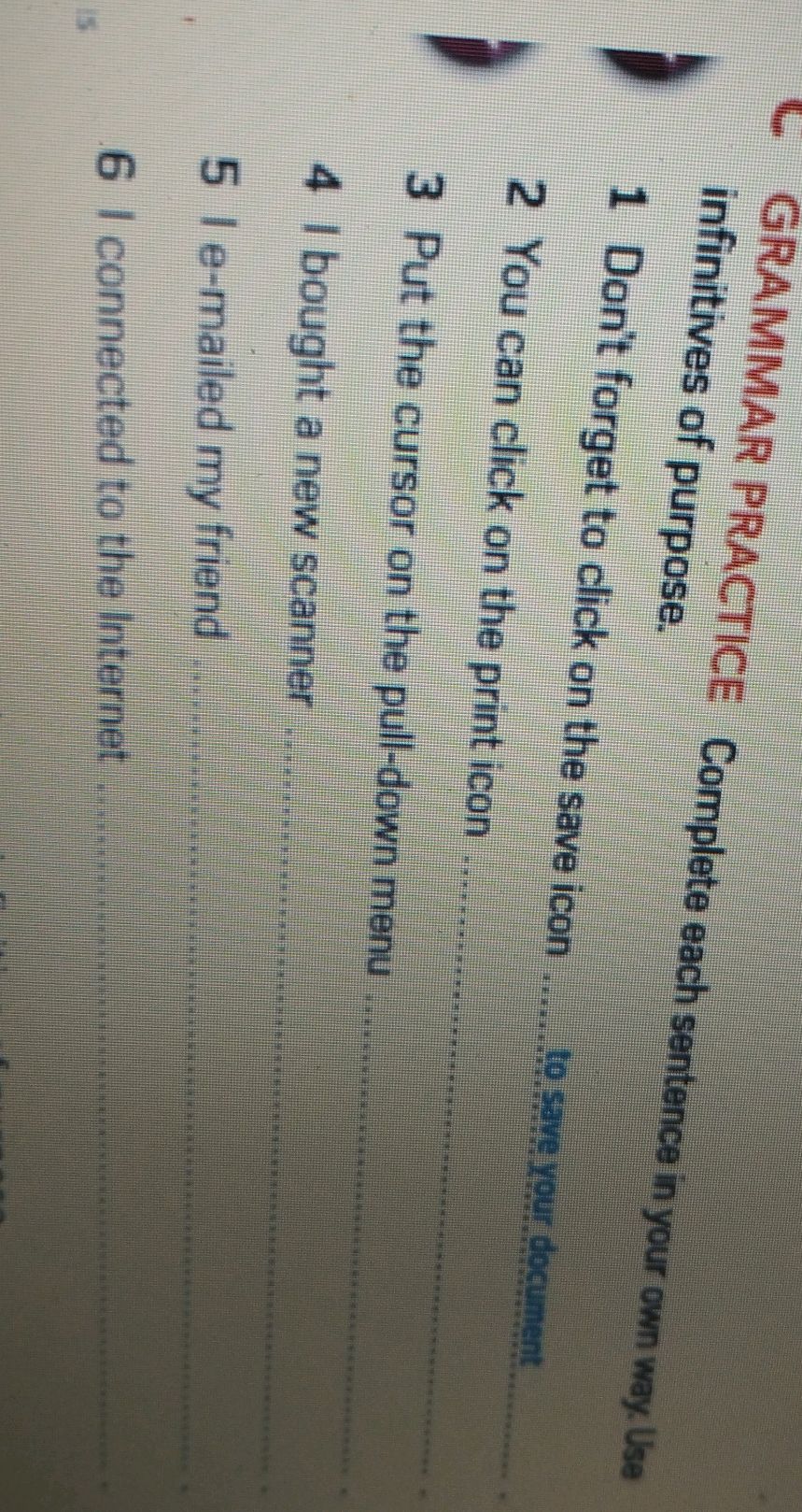 GRAMMAR PRACTICE Complete each sentence in | StudyX