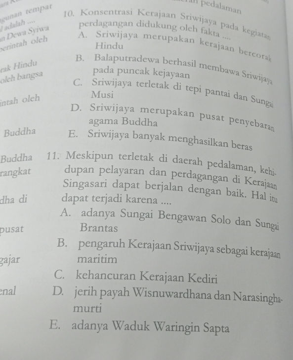 10. Konsentrasi Kerajaan Sriwijaya pada | StudyX