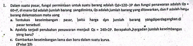 1. Dalam suatu pasar, fungsi permintaan | StudyX