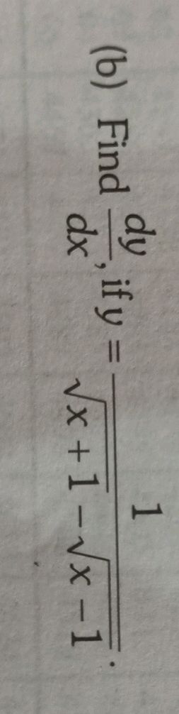 (b) Find \( {dy}{dx}\), if \(y = {1}{ {x+1} | StudyX