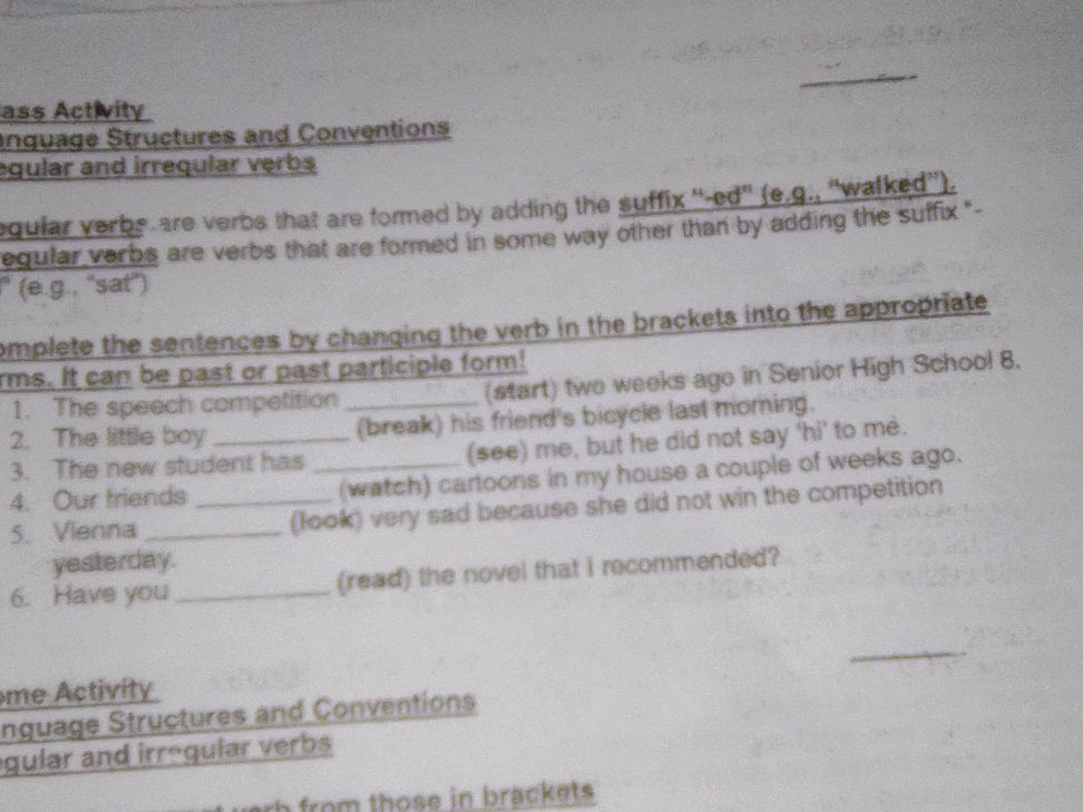 Complete the sentences by changing the verb | StudyX