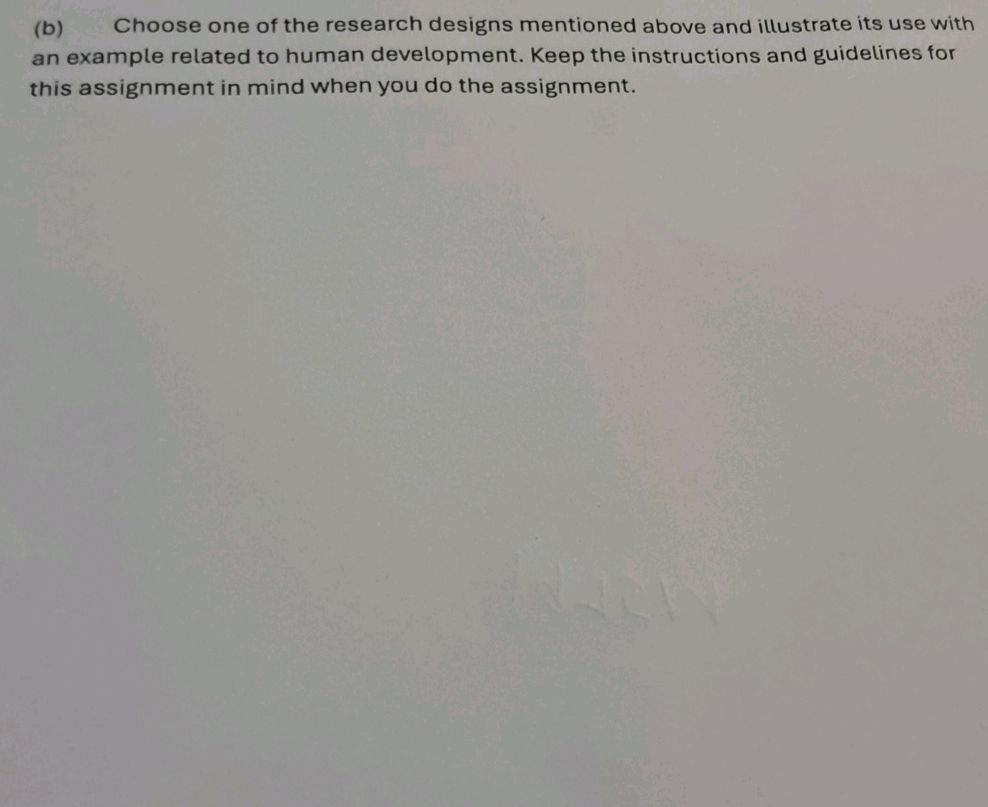 (b) Choose one of the research designs | StudyX