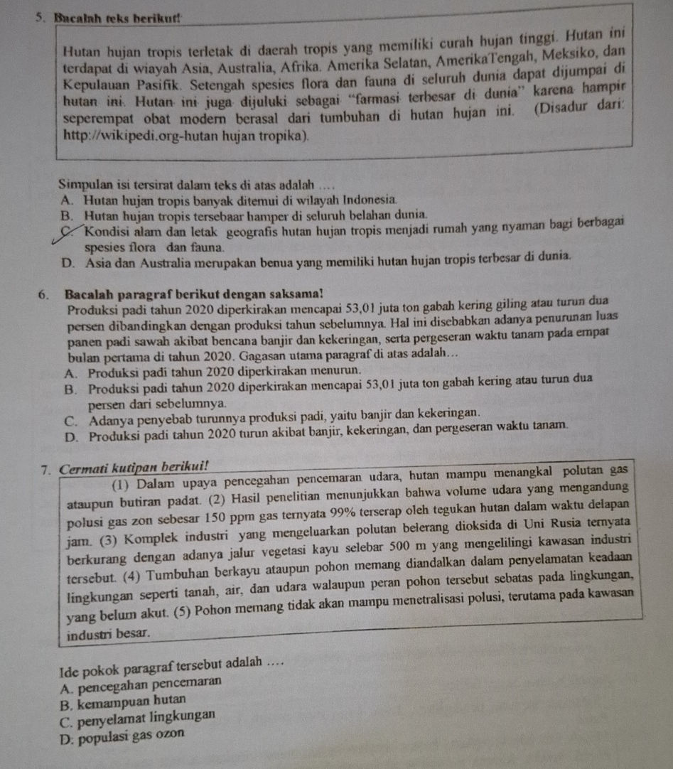 5. Bacalah teks berikut! Hutan hujan tropis | StudyX