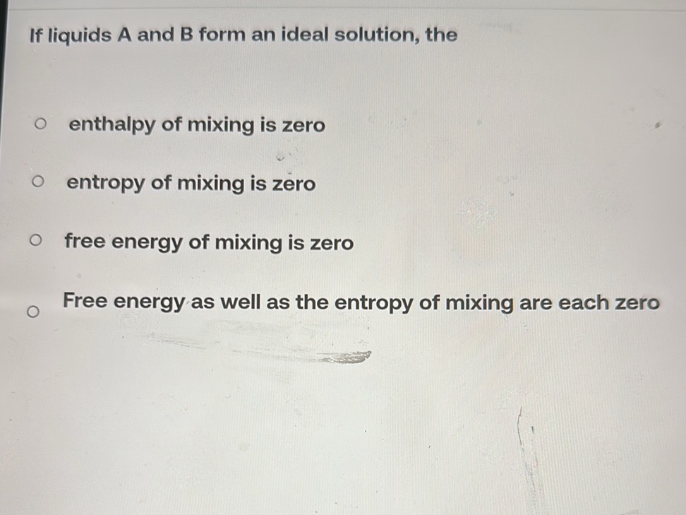 If liquids A and B form an ideal solution, | StudyX