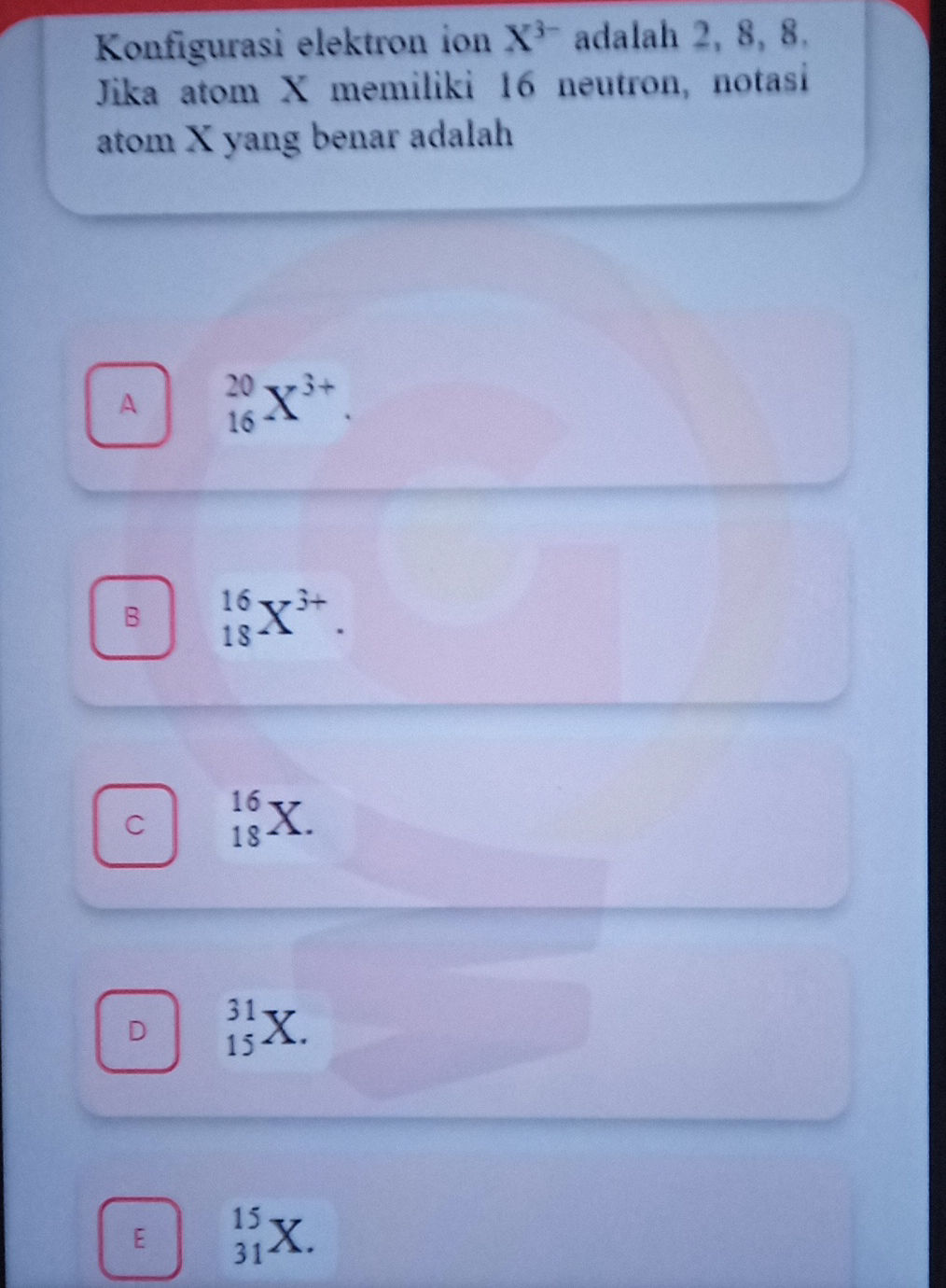 Konfigurasi elektron ion $X^{3-}$ adalah 2, | StudyX