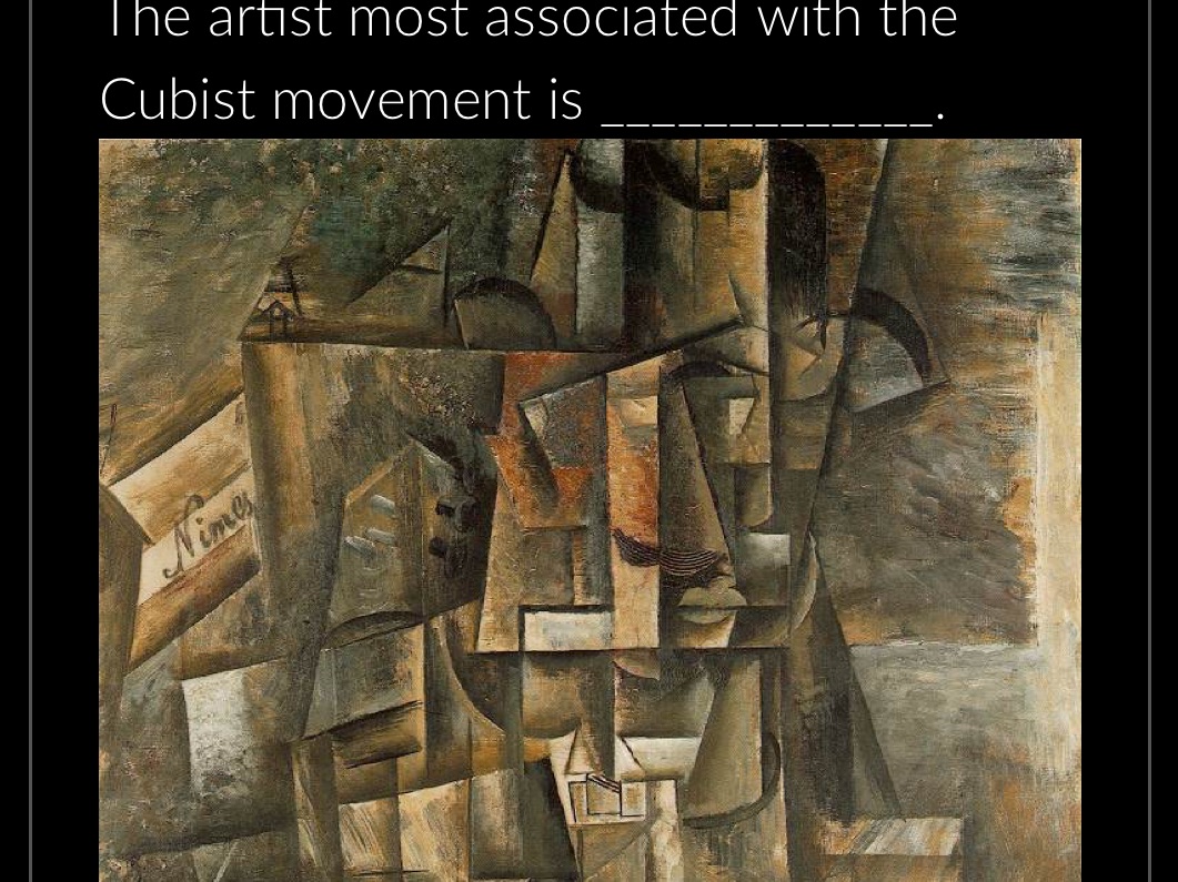 The artist most associated with the Cubist | StudyX