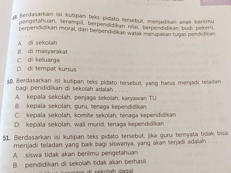 49. Berdasarkan isi kutipan teks pidato | StudyX