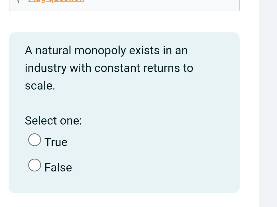 A natural monopoly exists in an industry | StudyX