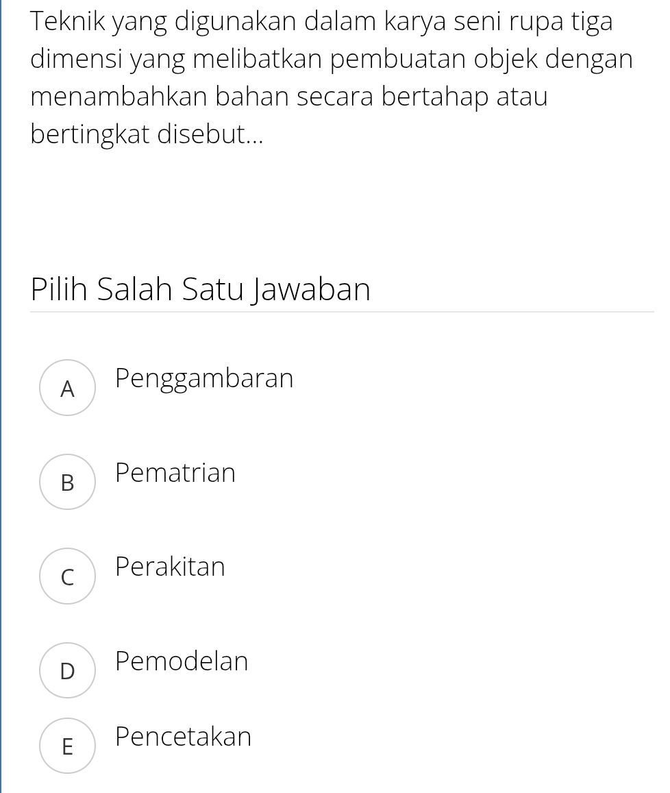 Teknik yang digunakan dalam karya seni rupa | StudyX
