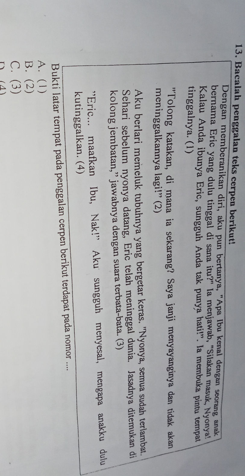 13. Bacalah penggalan teks cerpen berikut! | StudyX