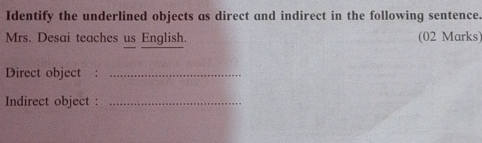 Identify the underlined objects as direct | StudyX