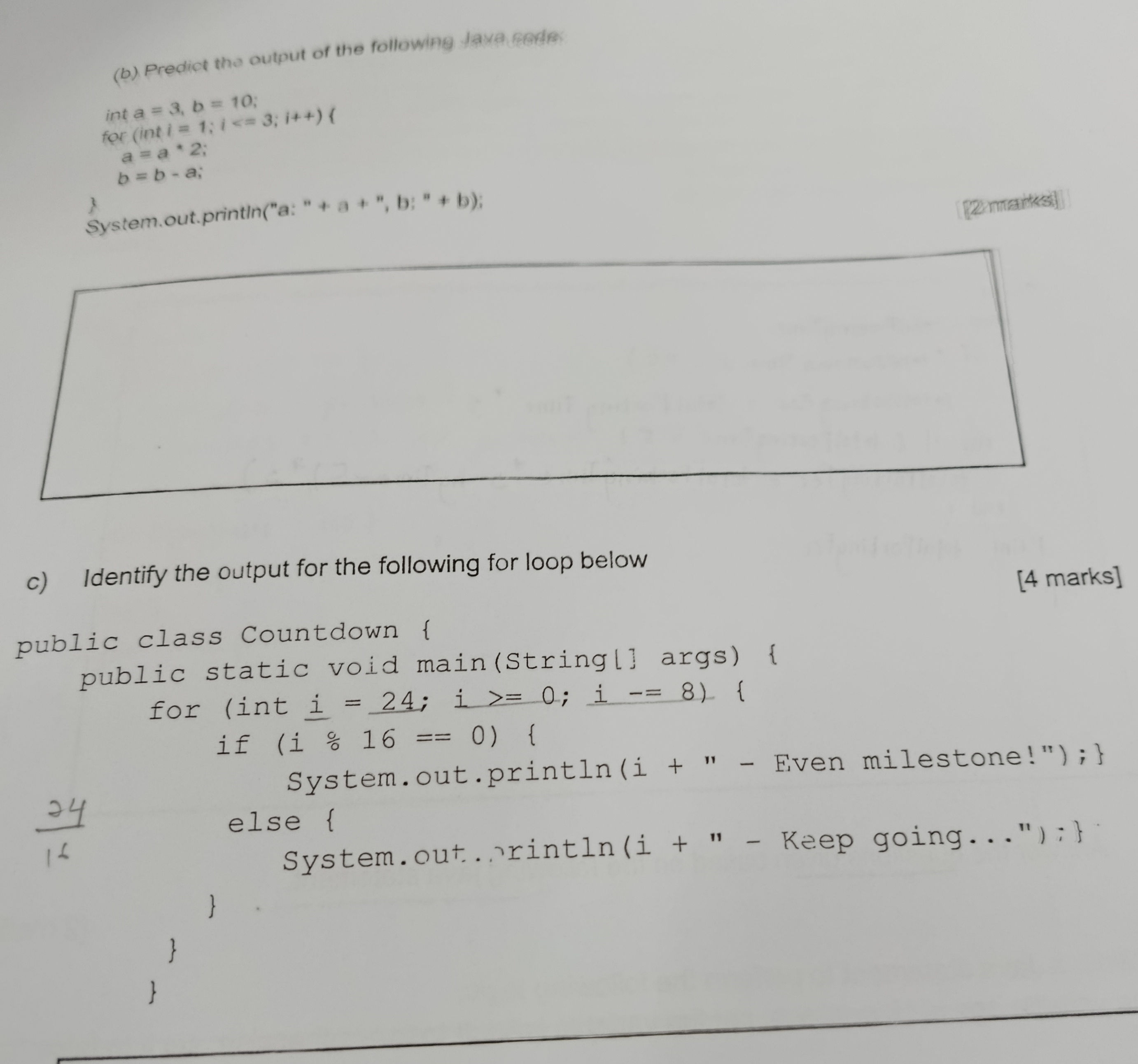 (b) Predict the output of the following Java | StudyX