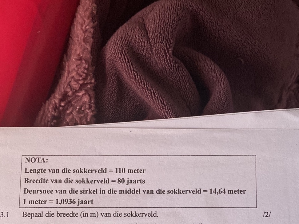 NOTA: Lengte van die sokkerveld = 110 meter | StudyX