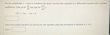 Use the substitution $t = (x)$ to transform | StudyX