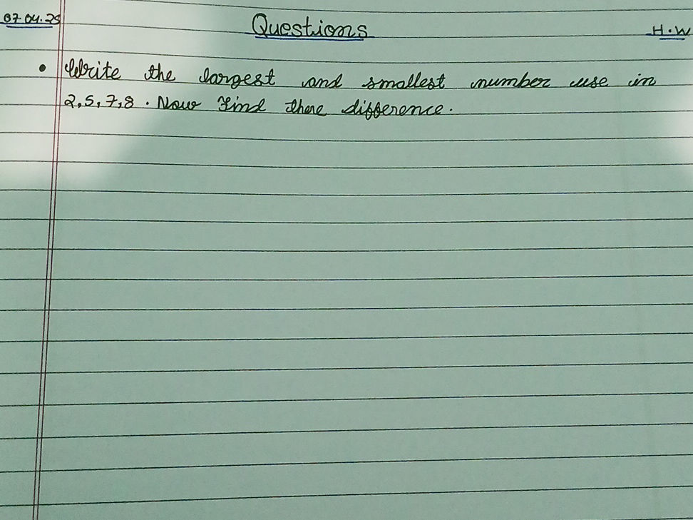 Write the largest and smallest number use in | StudyX