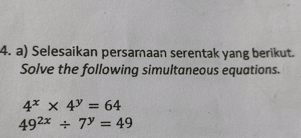 4. a) Selesaikan persamaan serentak yang | StudyX