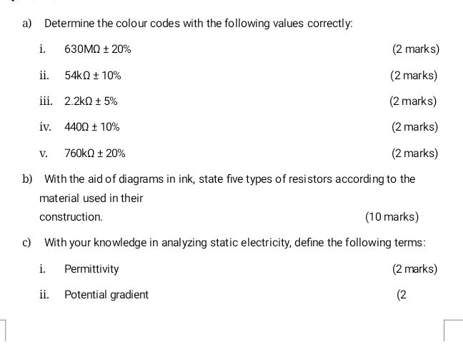 a) Determine the colour codes with the | StudyX