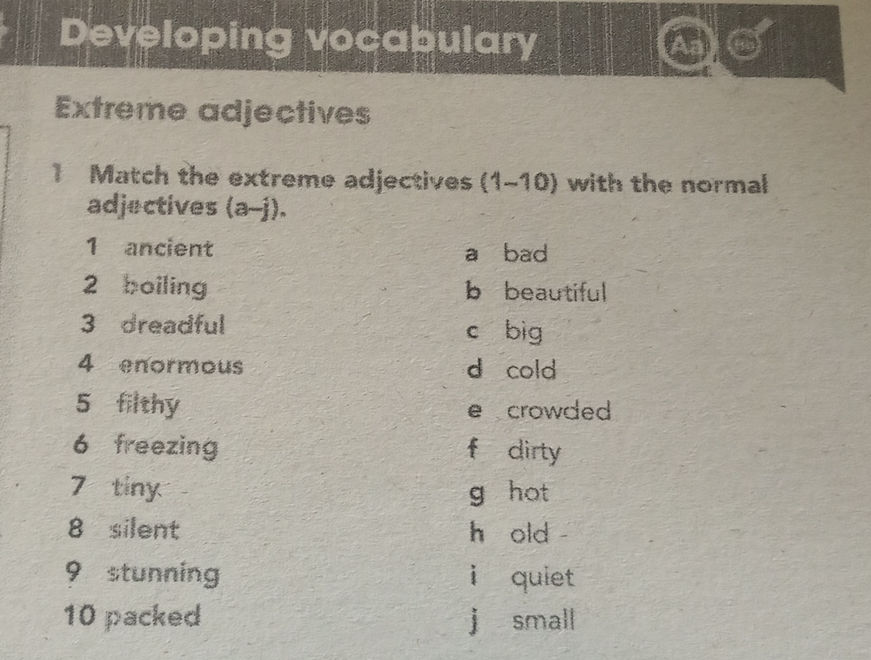Match the extreme adjectives (1-10) with the | StudyX