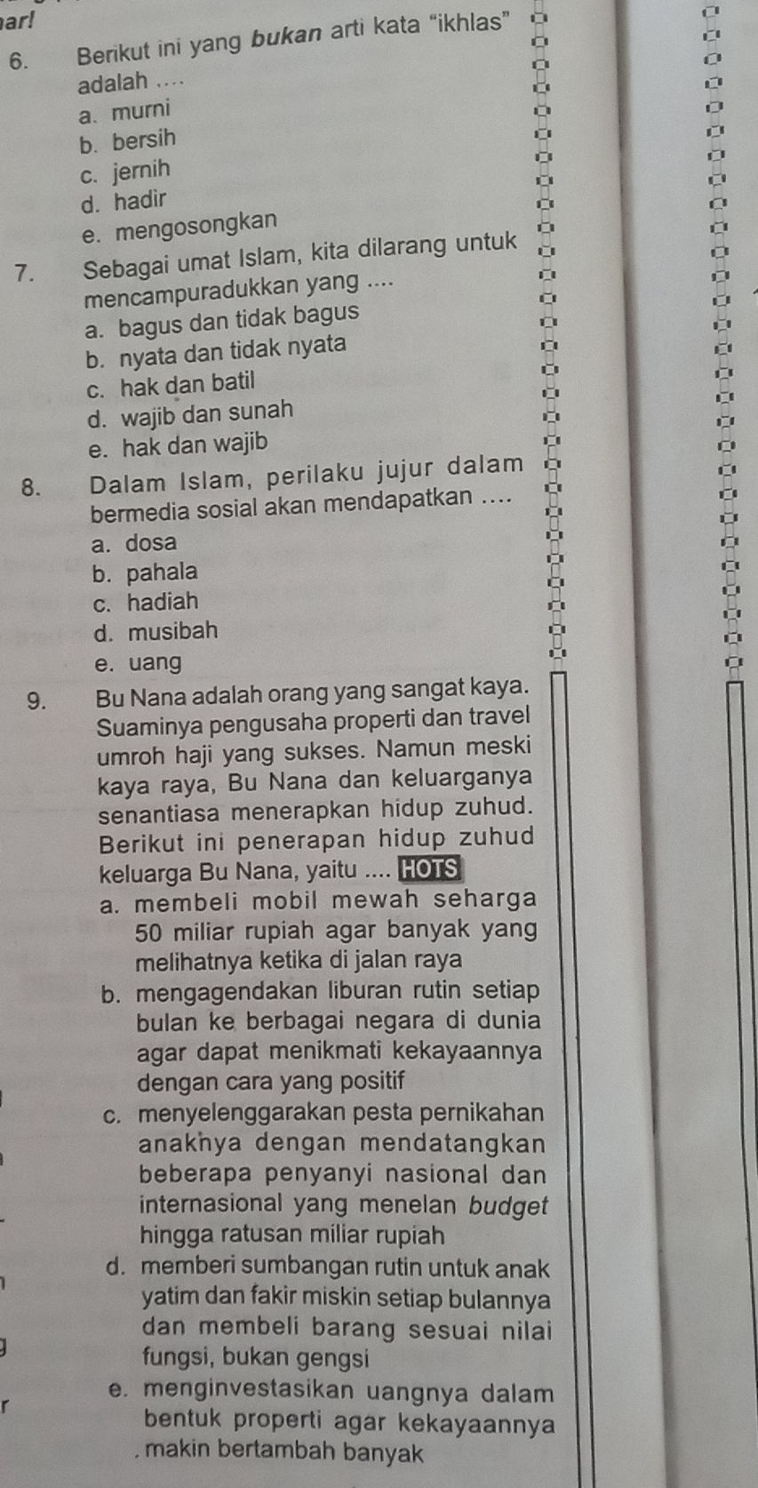 6. Berikut ini yang bukan arti kata "ikhlas" | StudyX