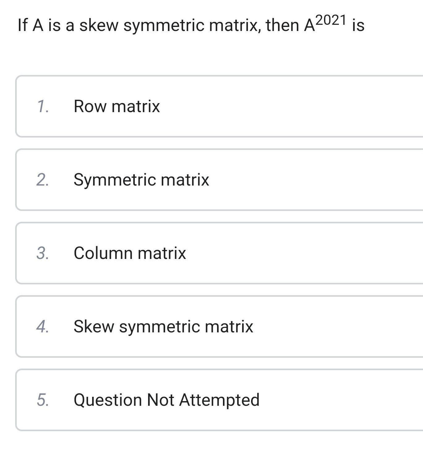 If A is a skew symmetric matrix, then | StudyX
