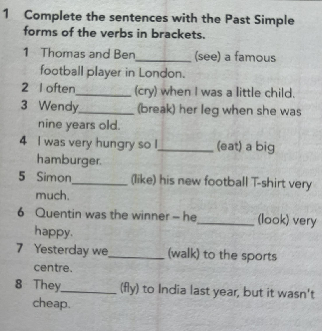 Complete the sentences with the Past Simple | StudyX