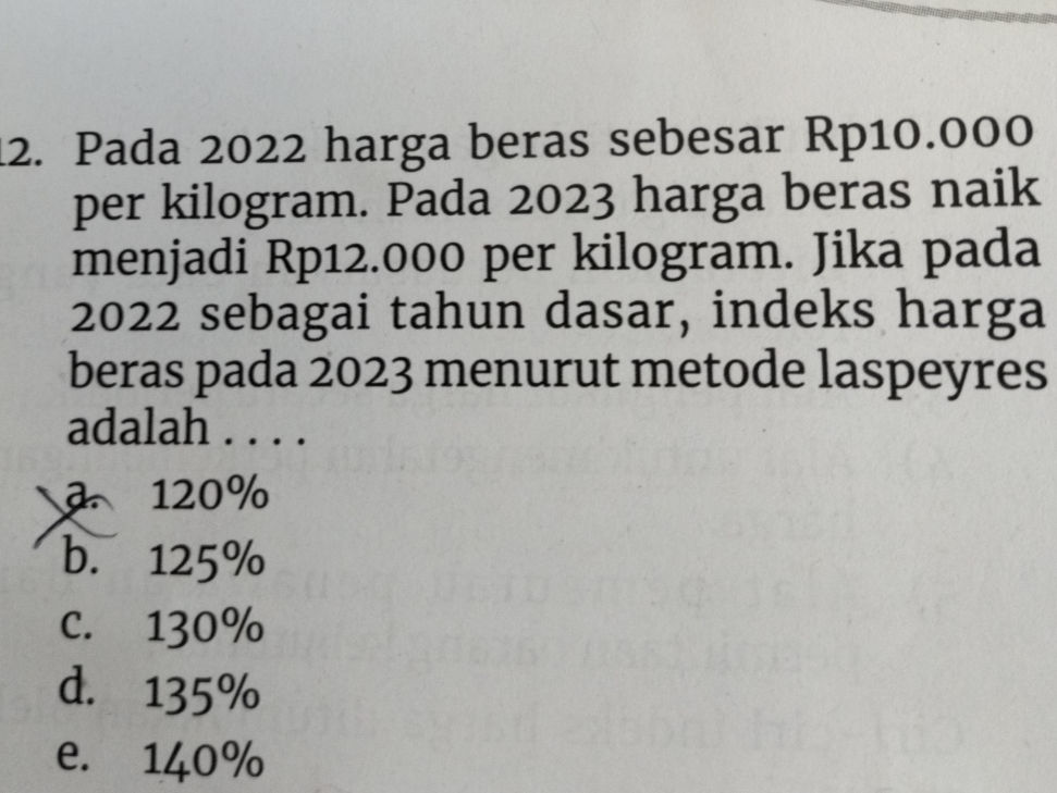 Pada 2022 harga beras sebesar Rp10.000 per | StudyX
