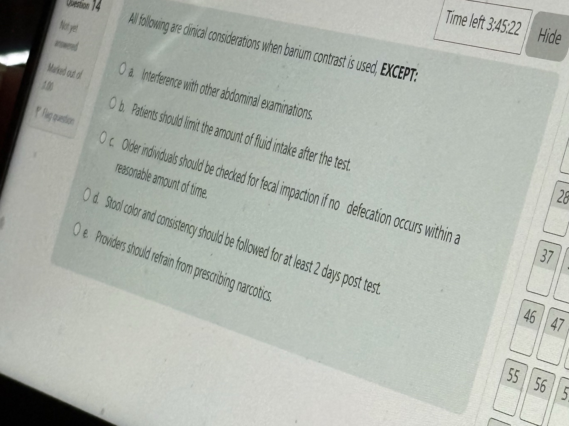 All following are clinical considerations | StudyX