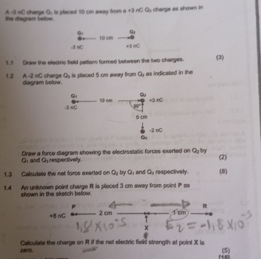 1. A -3 nC charge $Q_1$ is placed 10 cm | StudyX