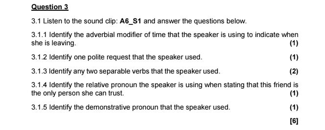 Question 3 3.1 Listen to the sound clip: | StudyX