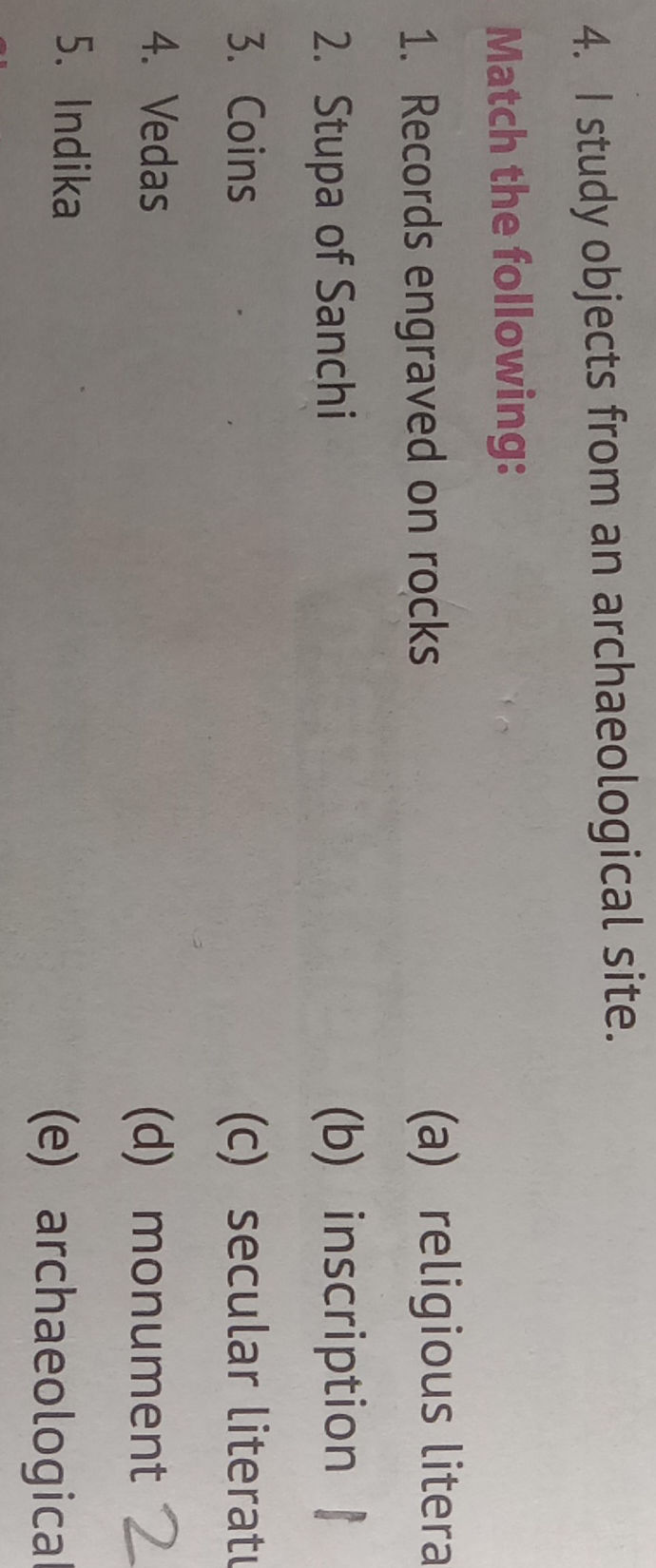 4. I study objects from an archaeological | StudyX