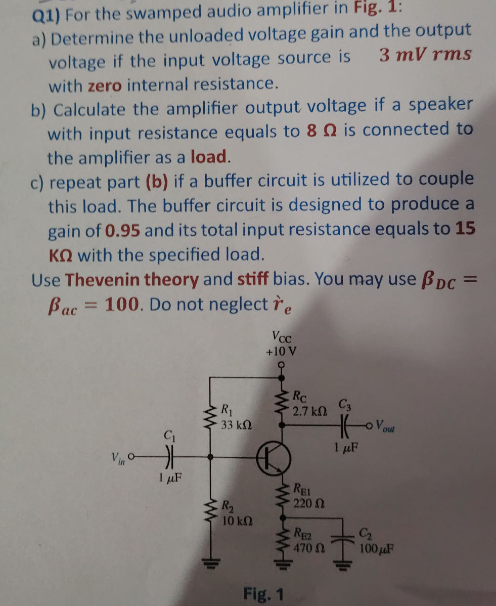 Q1) For the swamped audio amplifier in Fig. | StudyX