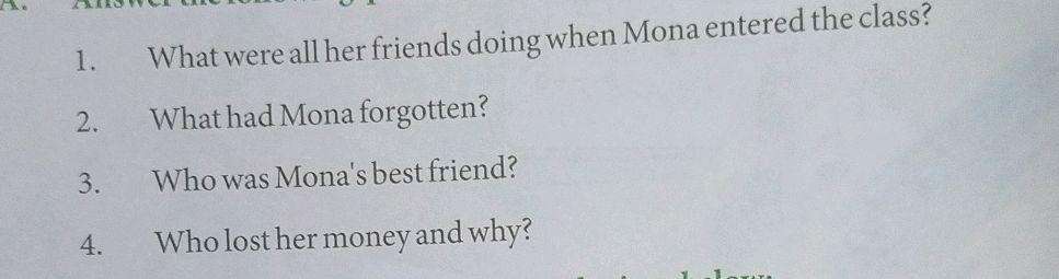 1. What were all her friends doing when Mona | StudyX