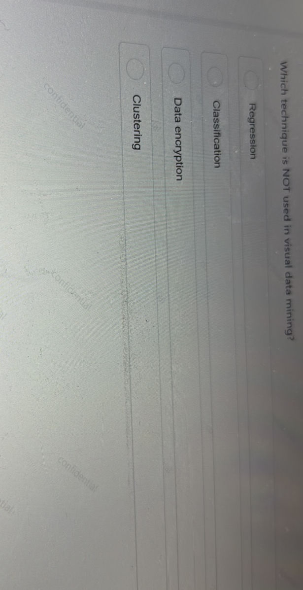 Which technique is NOT used in visual data | StudyX