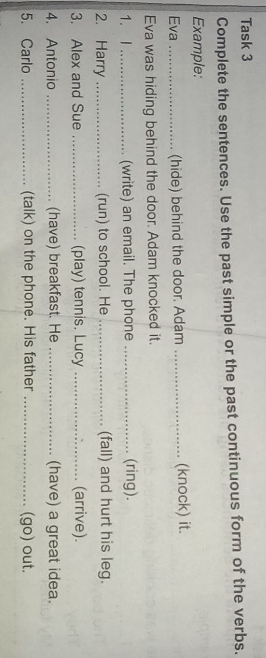 Complete the sentences. Use the past simple | StudyX