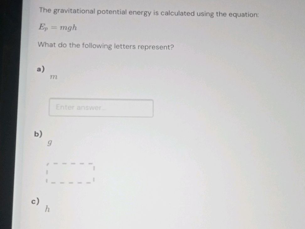 The gravitational potential energy is | StudyX