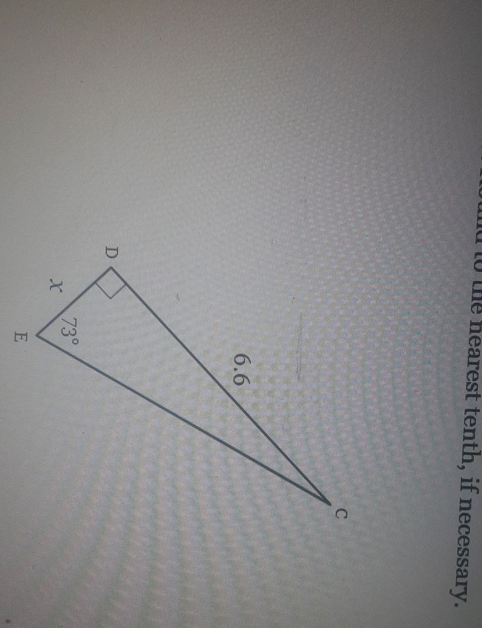 The image shows a right triangle with angle | StudyX