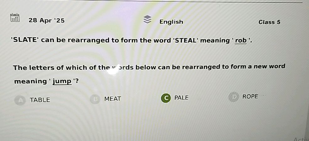 'SLATE' can be rearranged to form the word | StudyX