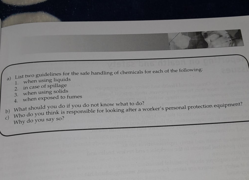 a) List two guidelines for the safe handling | StudyX