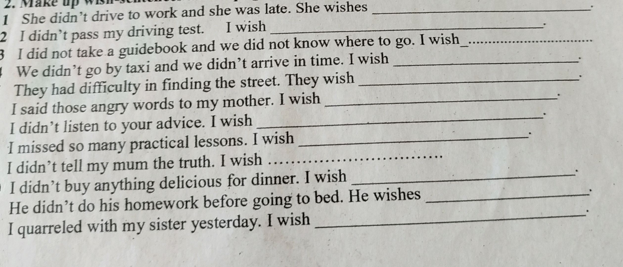 2. Make up wish-sentences. 1 She didn't | StudyX