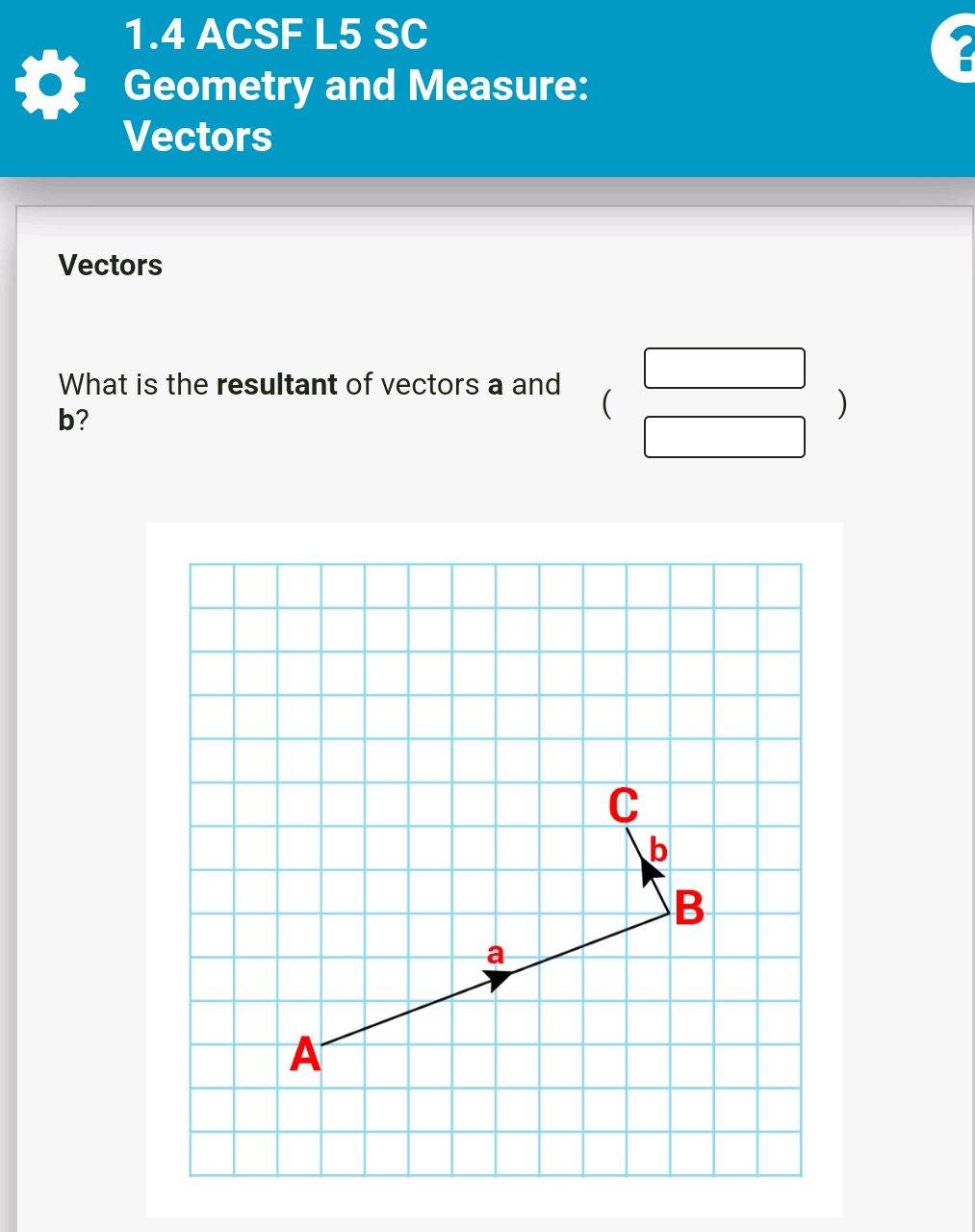 What is the resultant of vectors a and b? | StudyX