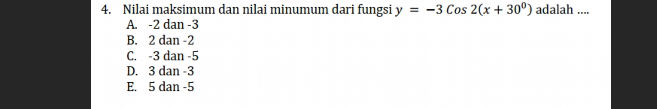 4. Nilai maksimum dan nilai minumum dari | StudyX